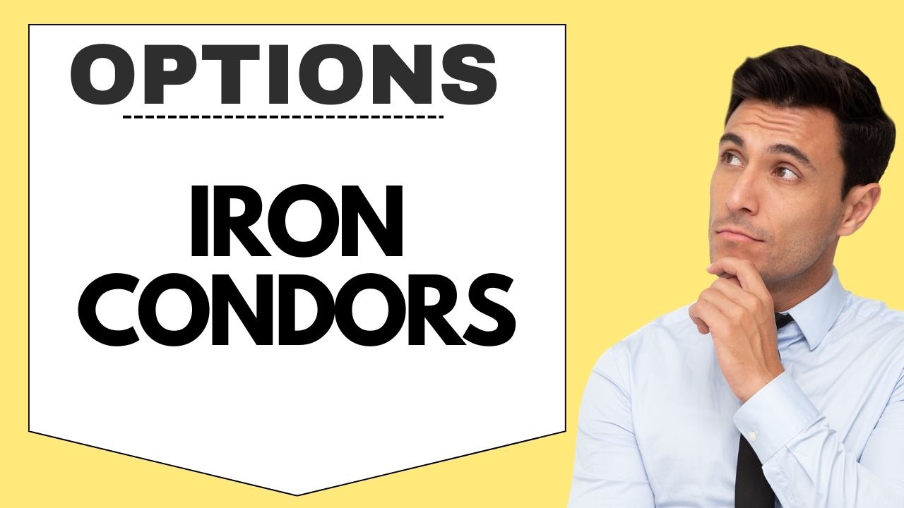 How to Set Up a Risk-Defined Iron Condor Trade