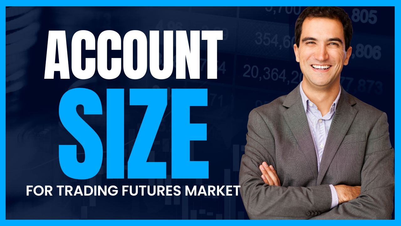 How Much Money Do You Need To Start Trading Futures