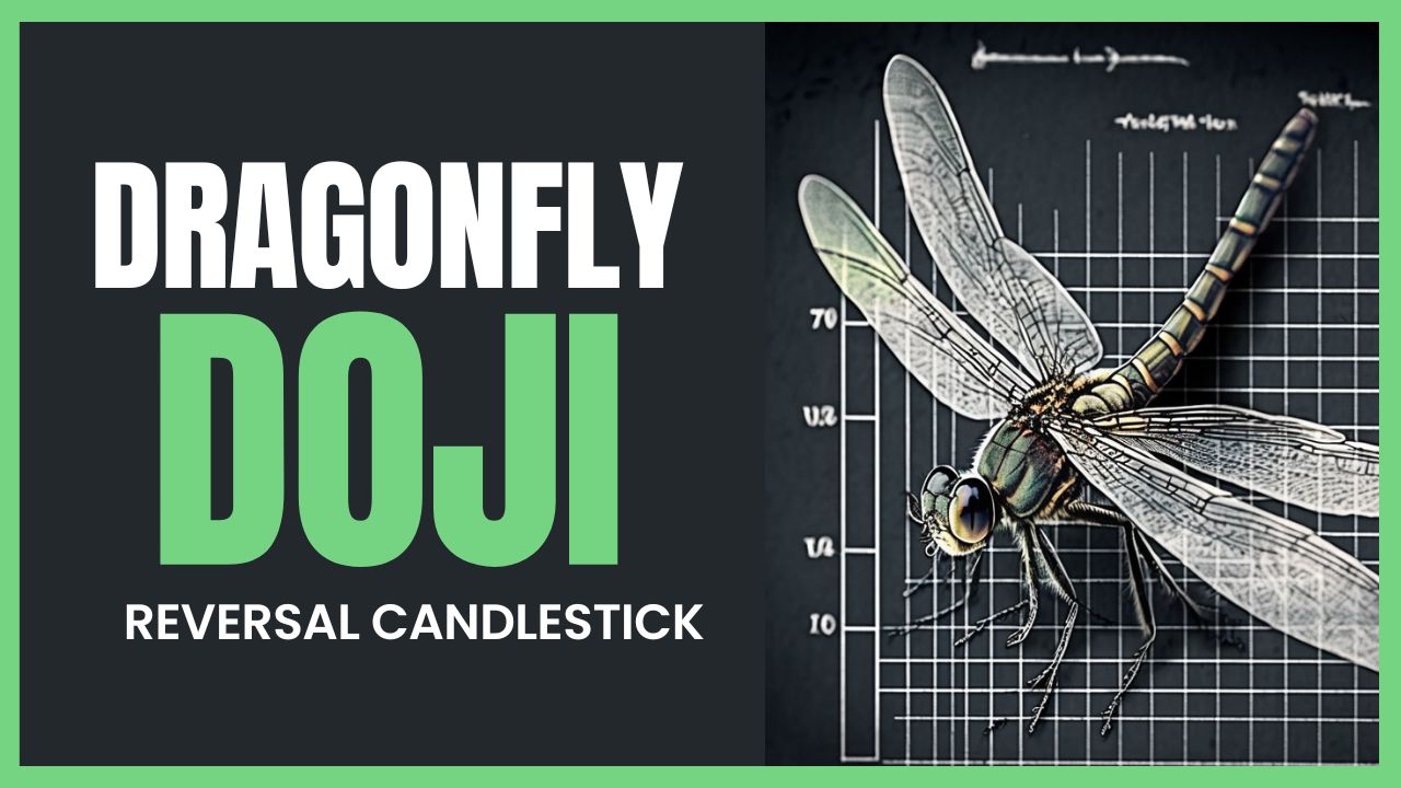 Dragonfly Doji Candlestick: Bullish Reversal Signal