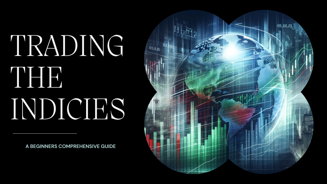 Comprehensive Guide to Trading The Index