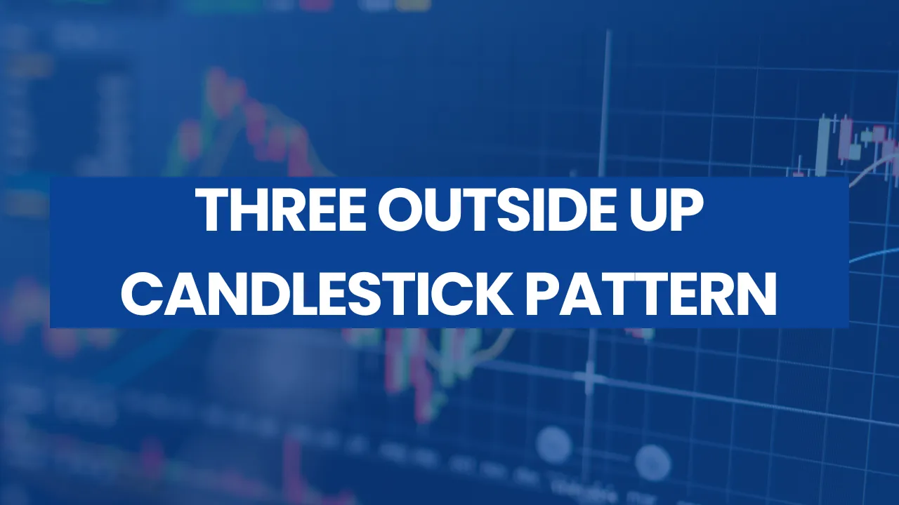 Three Outside Up Candlestick Pattern in Trading