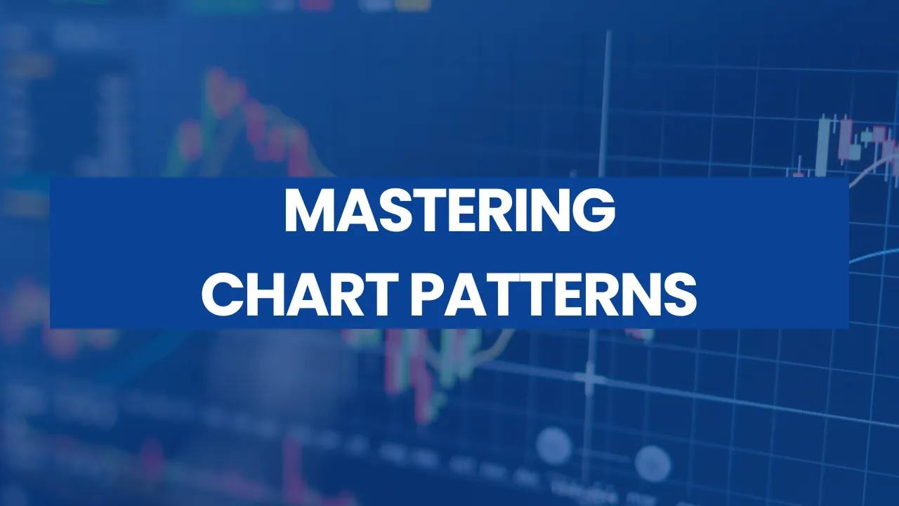 Secret to Mastering Chart Patterns