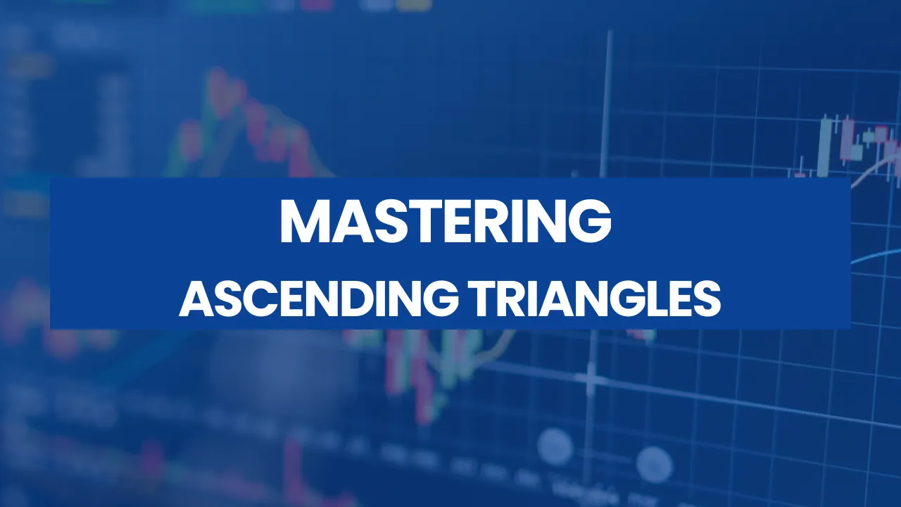 Mastering Ascending Triangles: Strategies and Risks (Video)